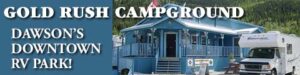 Robert Service Campground - Yukon Wide Attractions & Services!